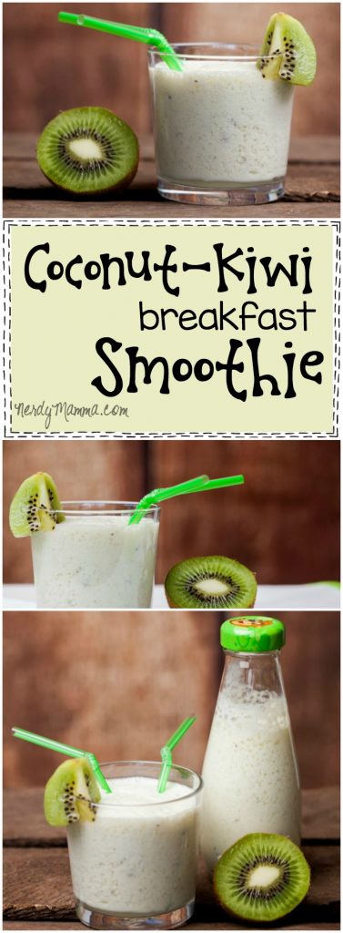 Coconut-Kiwi Breakfast Smoothie - Nerdy Mamma