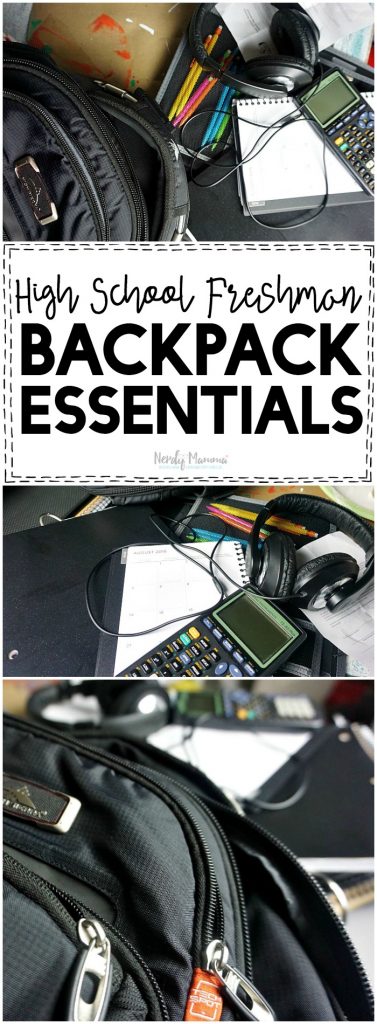 High School Freshman Backpack Essentials - Nerdy Mamma
