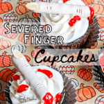 Easy Severed Finger Cupcakes Recipe - Nerdy Mamma