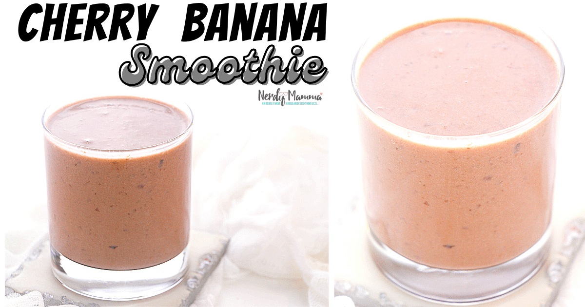 Cherry Banana Smoothie - Easy, Refreshing Breakfast - Nerdy Mamma