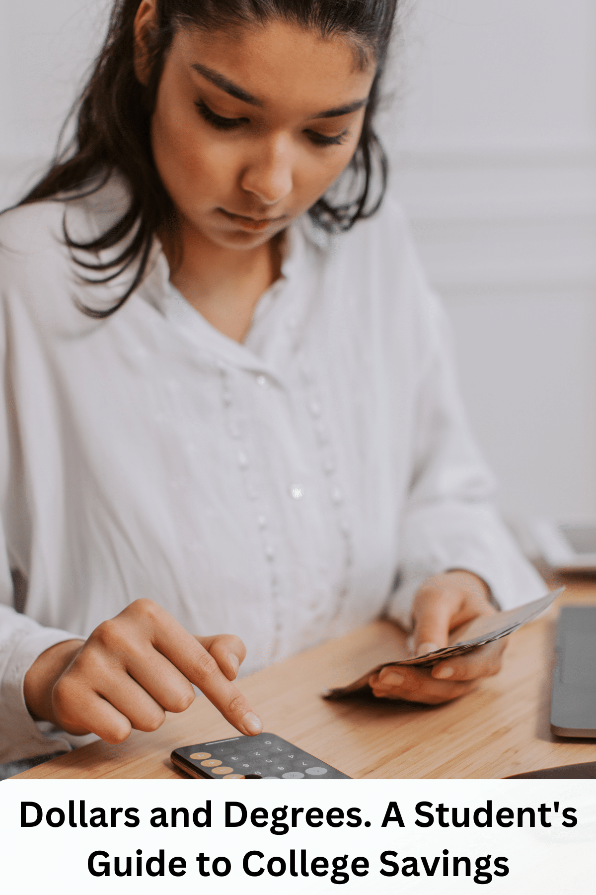Dollars and Degrees. A Student's Guide to College Savings - Nerdy Mamma
