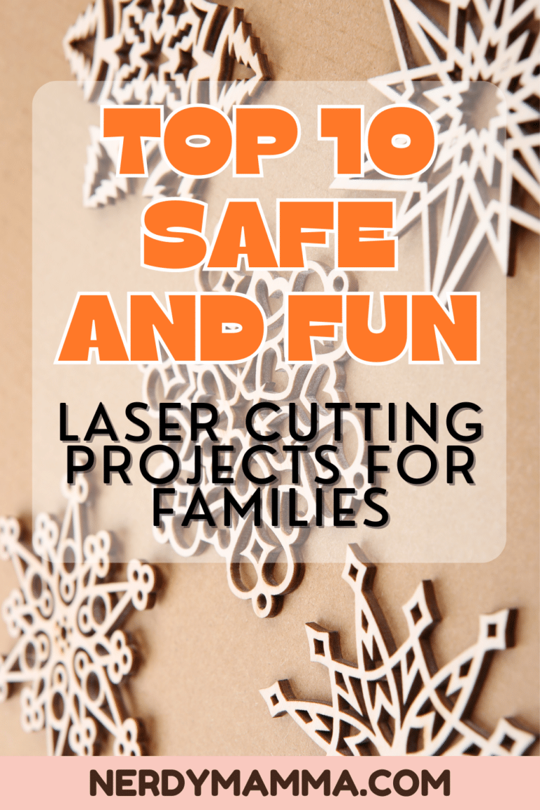 Top 10 Safe and Fun Laser Cutting Projects for Families - Nerdy Mamma