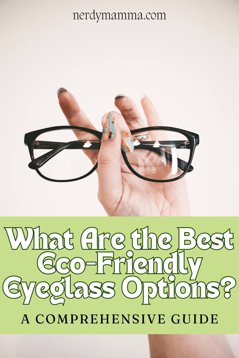 What Are the Best Eco-Friendly Eyeglass Options? A Comprehensive Guide ...
