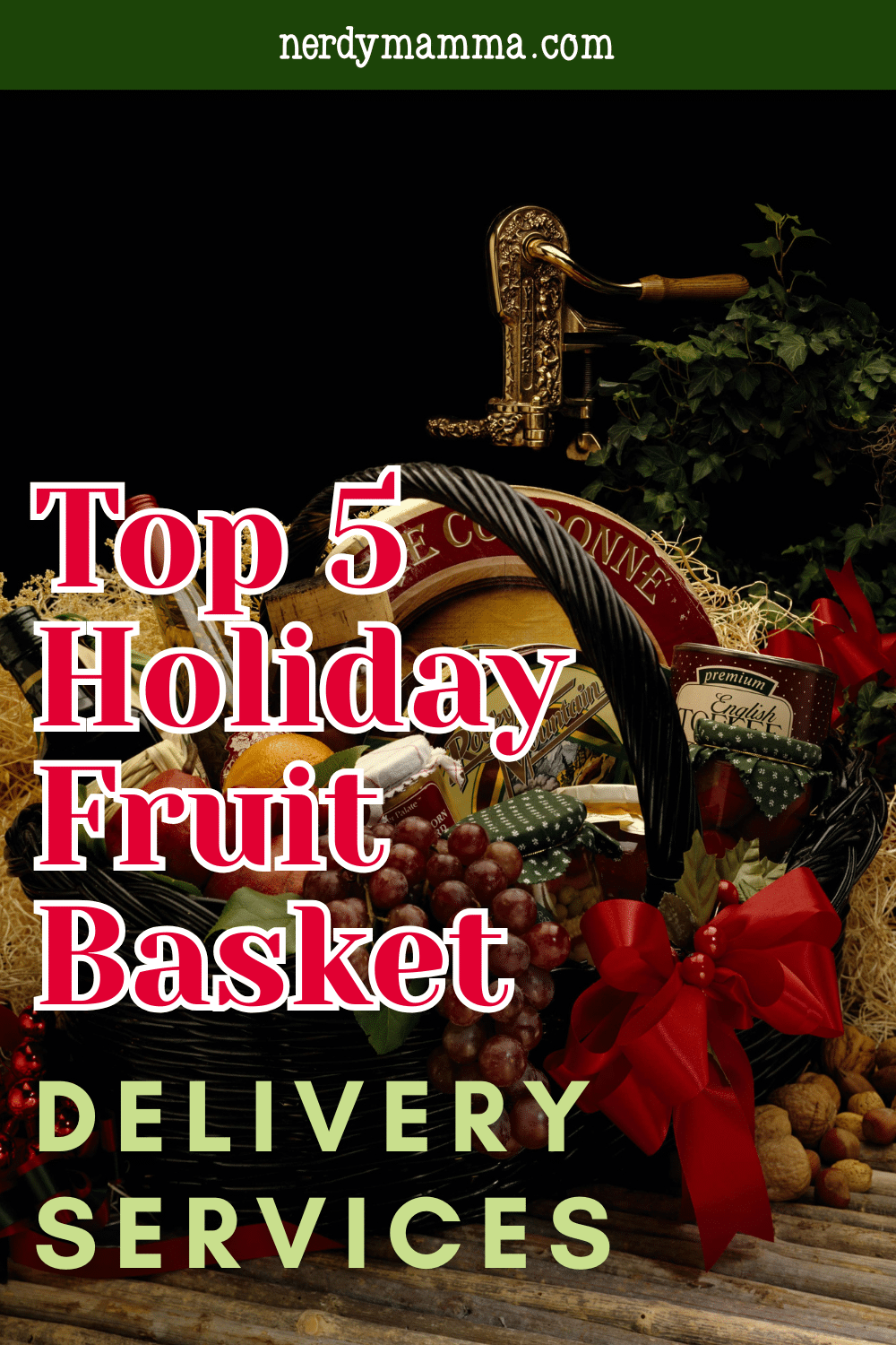 Top 5 Holiday Fruit Basket Delivery Services - Nerdy Mamma