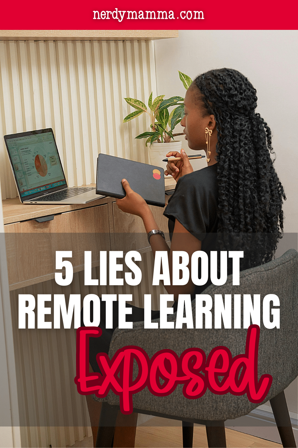 5 Lies About Remote Learning Exposed - Nerdy Mamma